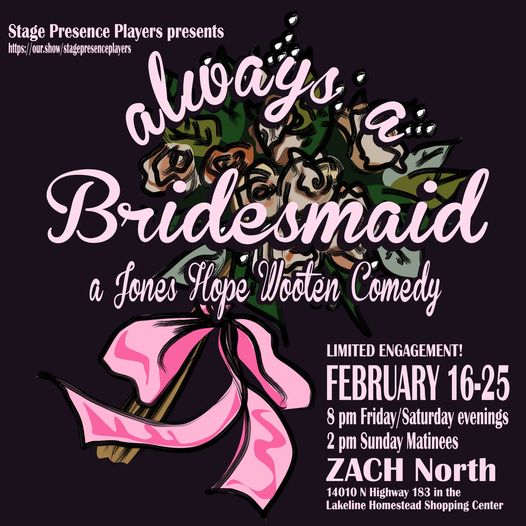 Always A Bridesmaid | CTX Live Theatre